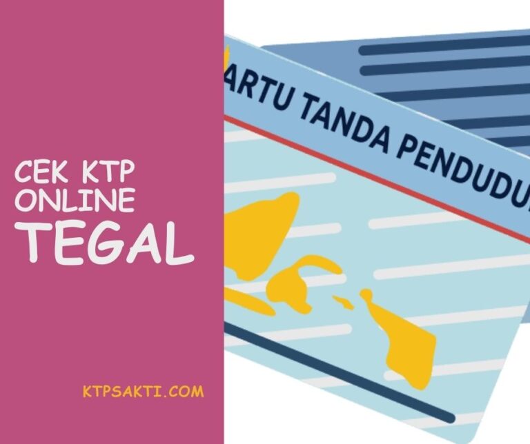 Cara Cek KTP Online Tegal