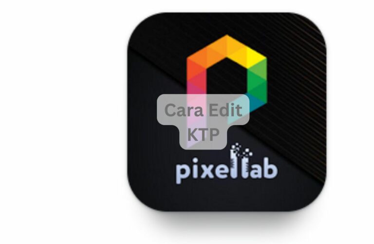 Cara Edit KTP Di HP Android Dengan Menggunakan Aplikasi PixelLab